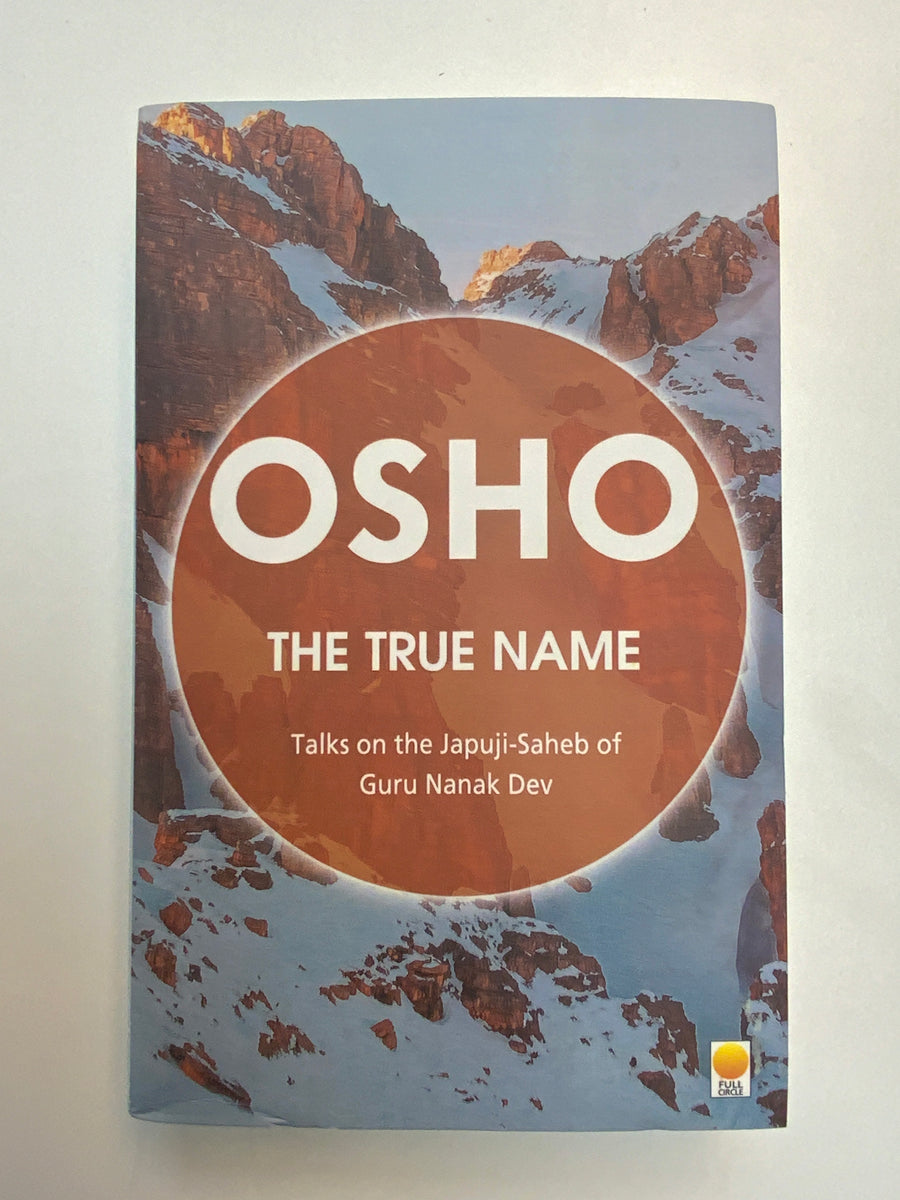 Osho The True Name by Osho (English) – KhalsaShop.ca