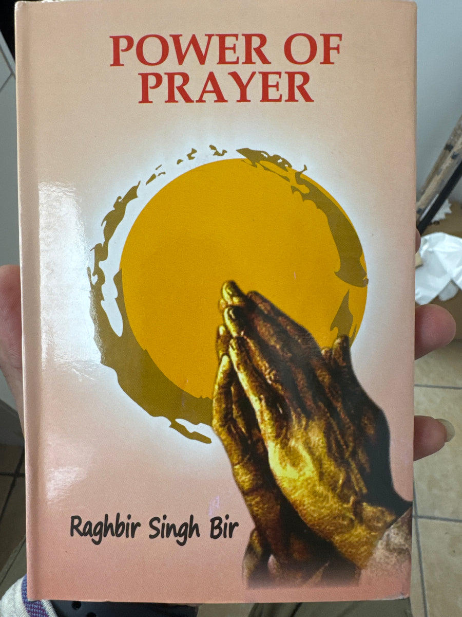 Power of Prayer by Raghbir Singh ‘Bir’ – KhalsaShop.ca